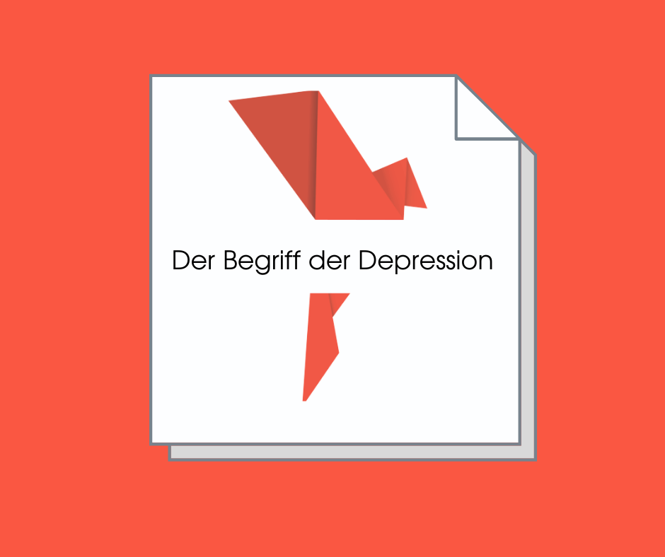 Der Begriff der Depression – zwischen Verharmlosung und ...